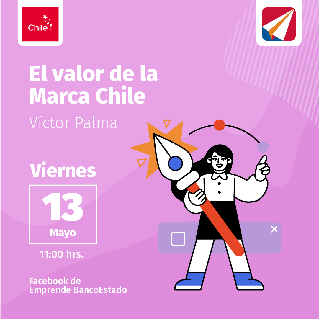 El valor de la Marca Chile - Emprende de BancoEstado